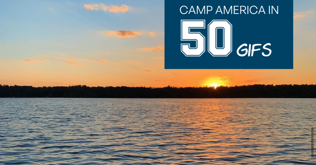 The Camp America experience, in 50 GIFS | Camp America
